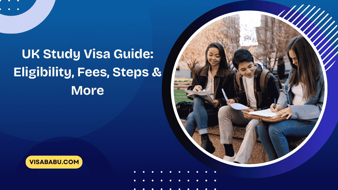 UK Study Visa - VisaBabu