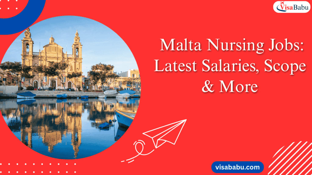 Malta Nursing Jobs: Latest Salaries, Scope & More In 2025