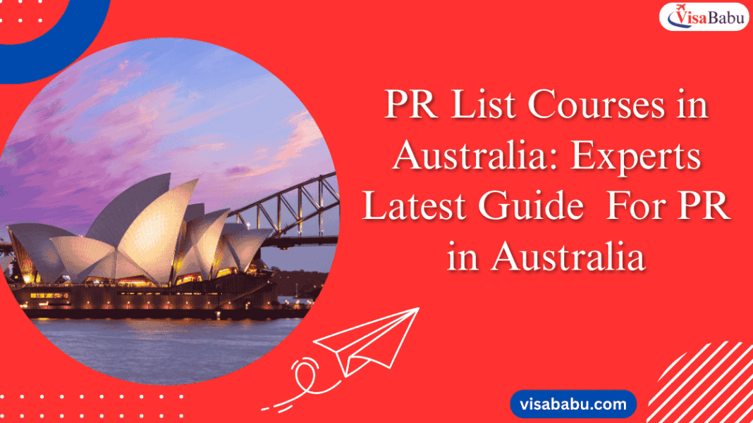 PR List Courses In Australia 2025: Experts Latest Guide 2025