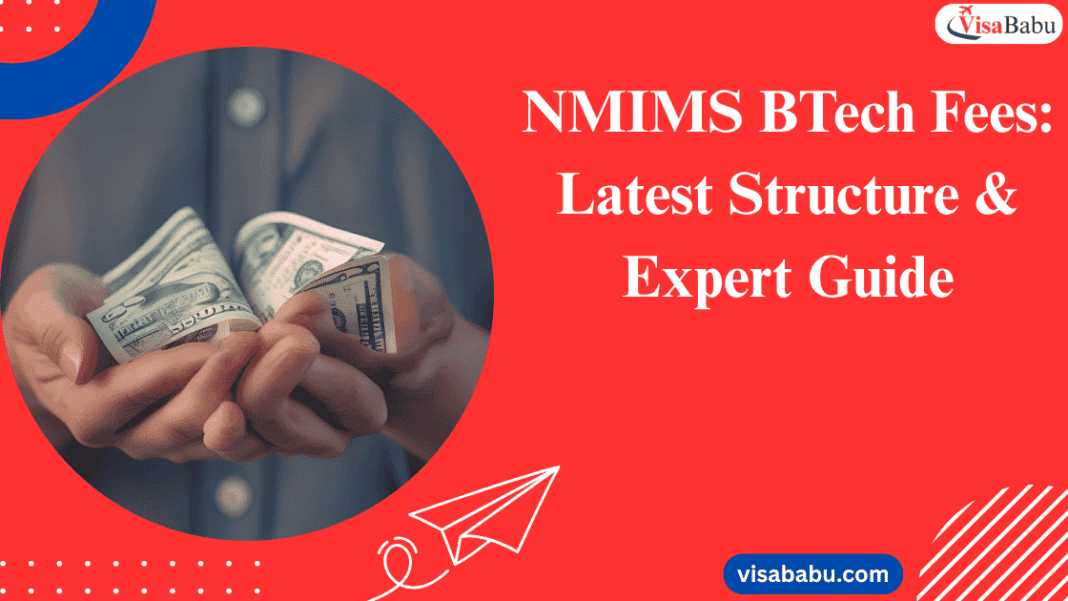 NMIMS BTech Fees 2025: Latest Structure & Expert Guide