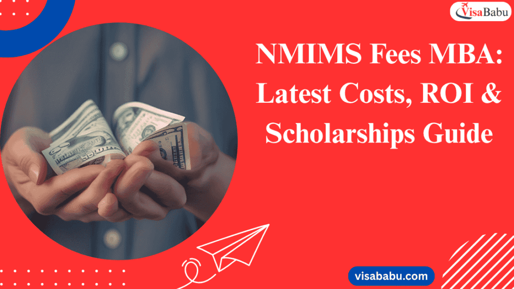 NMIMS Fees MBA 2025: Latest Costs, ROI & Scholarships Guide